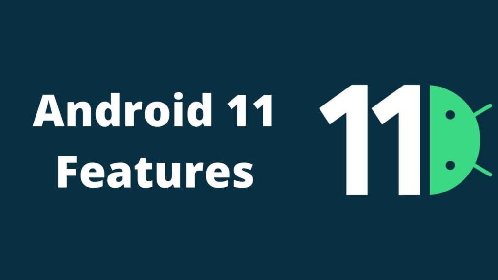 Top 17 Features Of Android 11 TechieTechTech top-17-features-of-android-11-techietechtech