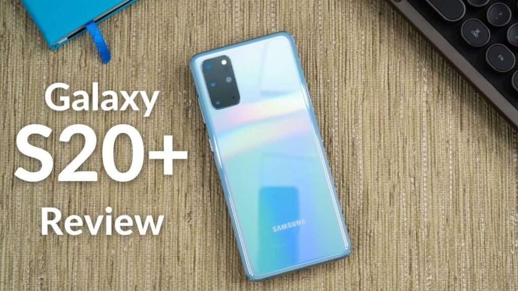 Samsung Galaxy S20 Plus Review: The Galaxy You Should Buy! - TechieTechTech