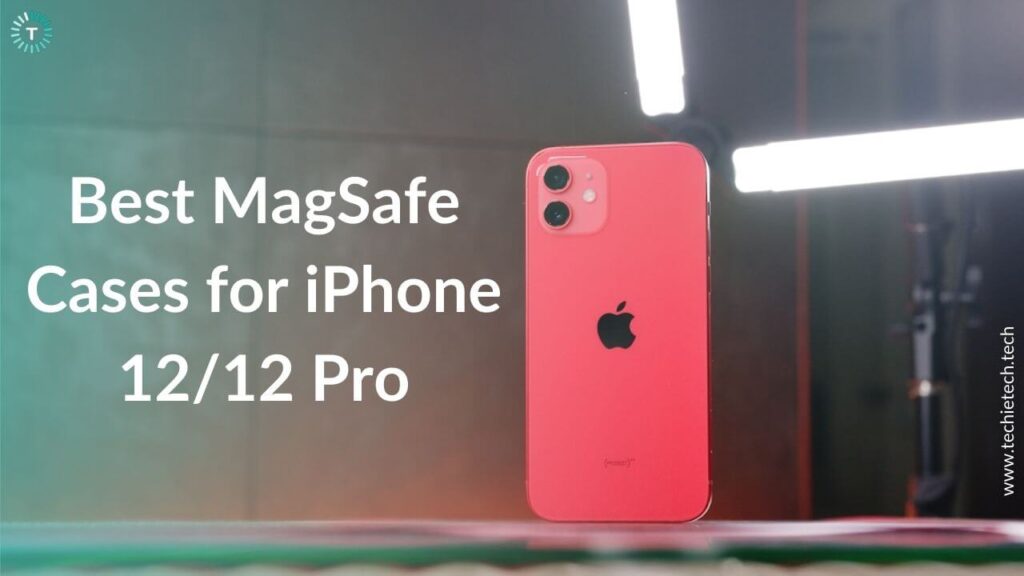 Best MagSafe Cases for iPhone 12/12 Pro in 2021 - TechieTechTech