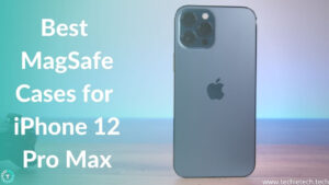 Best MagSafe Cases for iPhone 12 Pro Max in 2021 - TechieTechTech