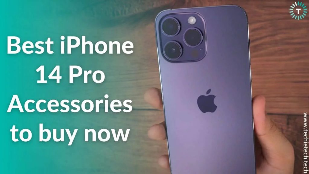 Best iPhone 14 Pro Accessories you can buy in 2023 - TechieTechTech